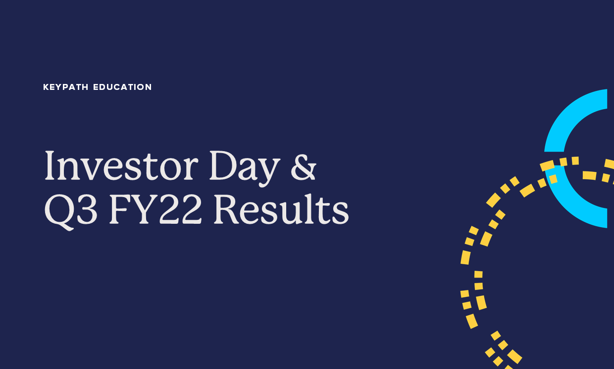 Keypath Education Investor Day and Q3 FY22 Results | Keypath Education